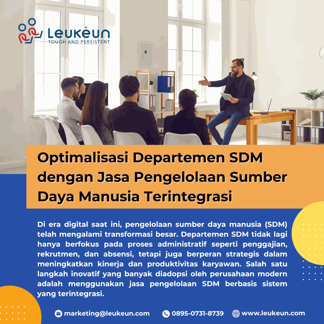 Optimalisasi Departemen SDM dengan Jasa Pengelolaan Sumber Daya Manusia Terintegrasi | Leukeun ...